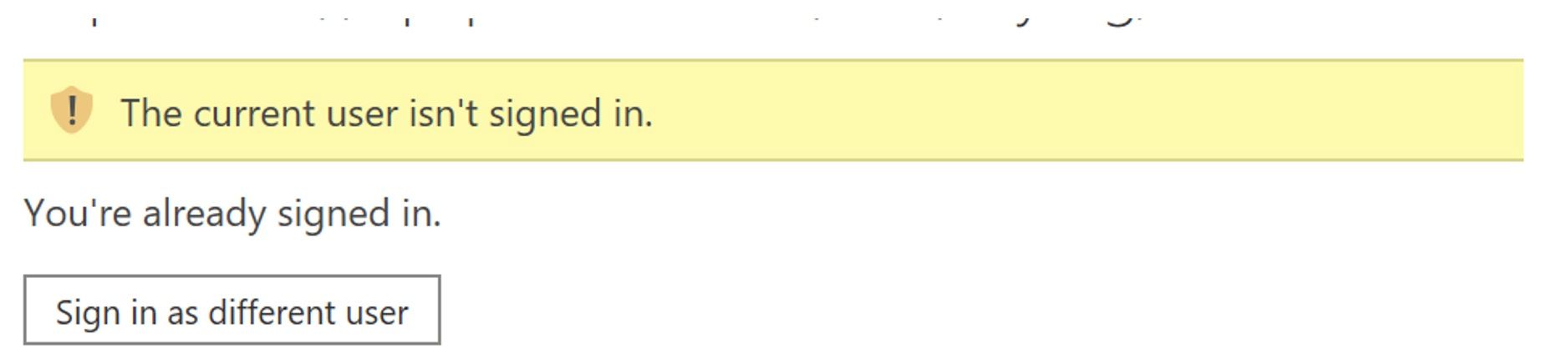 You're currently signed in. The current user isn't... - Microsoft ...