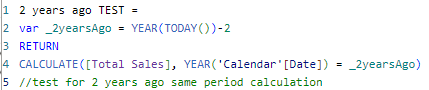 Solved: How to calculate same period 2 years ago in PBI? - Microsoft ...