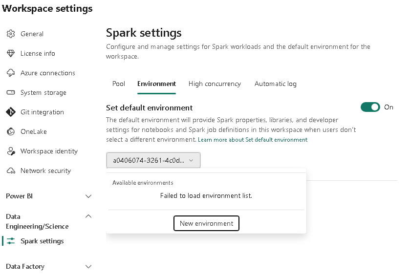Spark Settings - Failed to load environment list - Microsoft Fabric ...