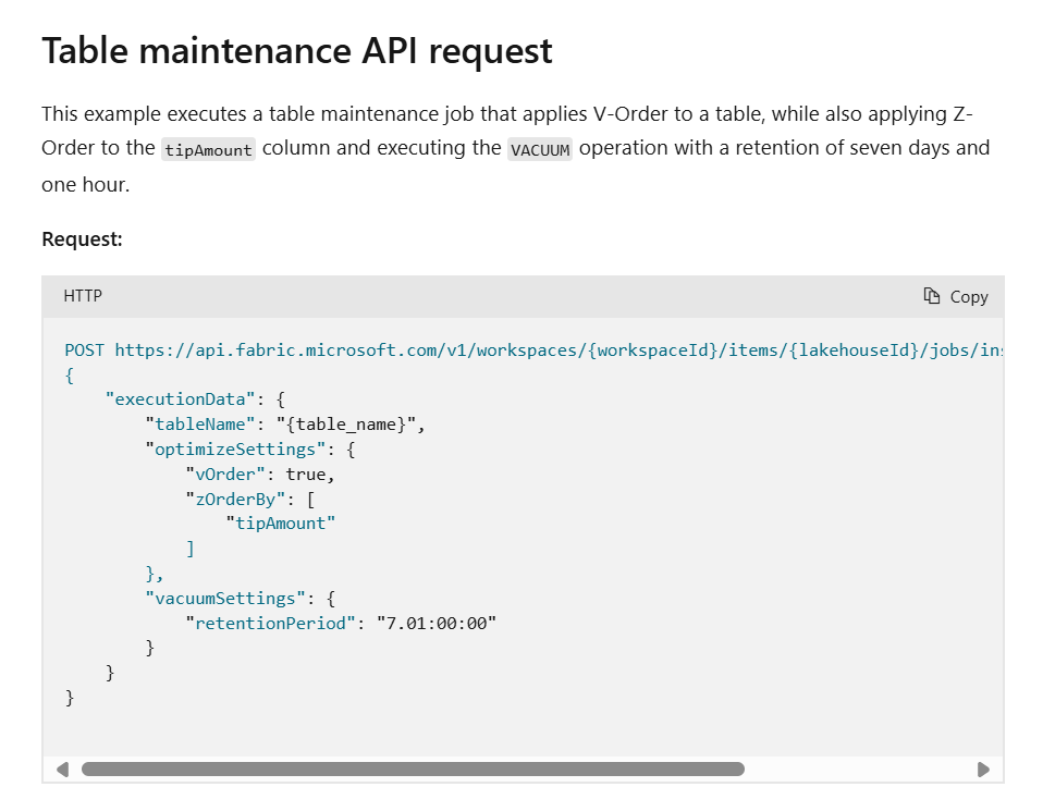 Lakehouse delta Table maintenance API request - Microsoft Fabric Community