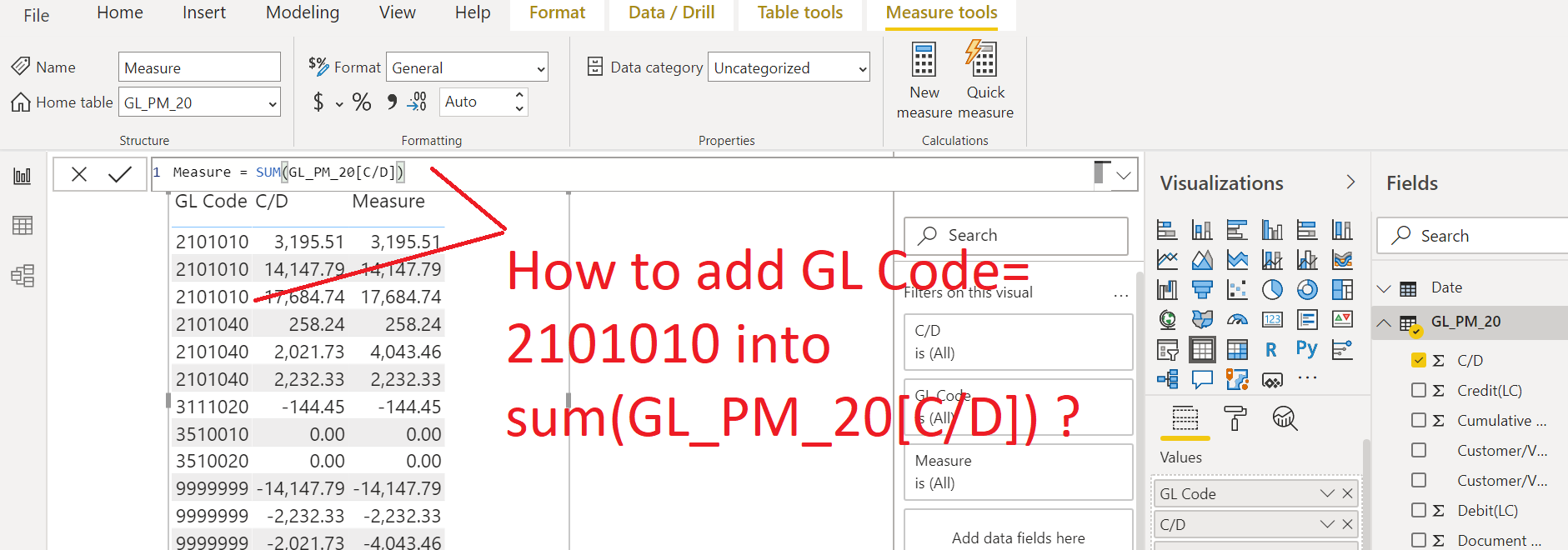 How to add GL Code=2101010 into sum(GL_PM_20[C/D])... - Microsoft ...