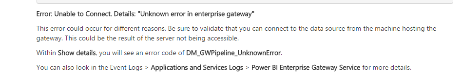 Solved: Power BI Enterprise Gateway Fails with Unknown err ...