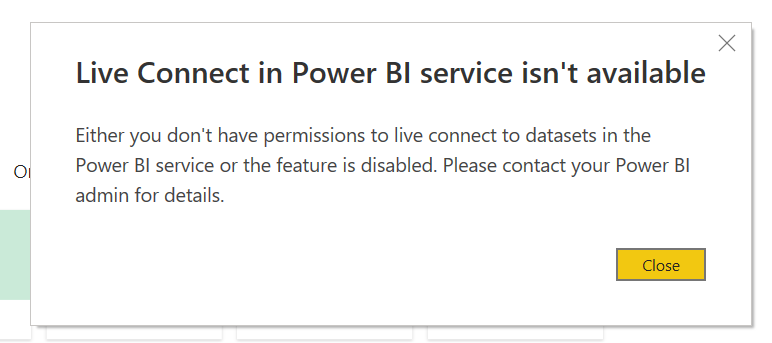 Solved: Live Connect In Power BI Service Isn't Available - Microsoft ...