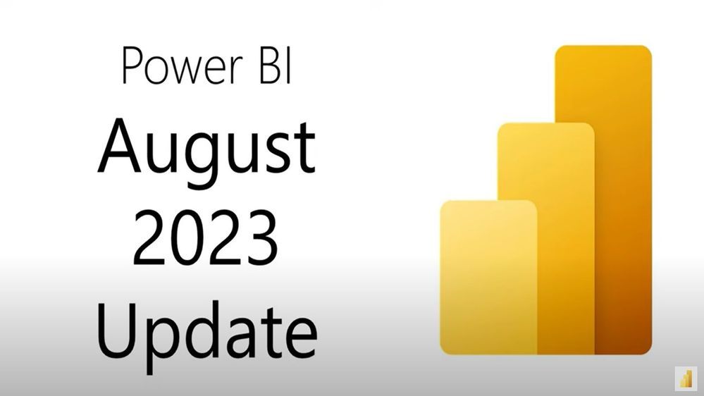 Power BI Update - August 2023 - Microsoft Fabric Community